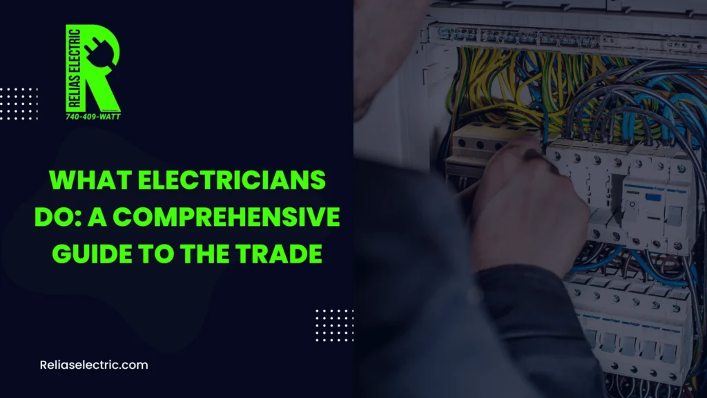 What Electricians Do: A Guide to the Trade - Relias Electric